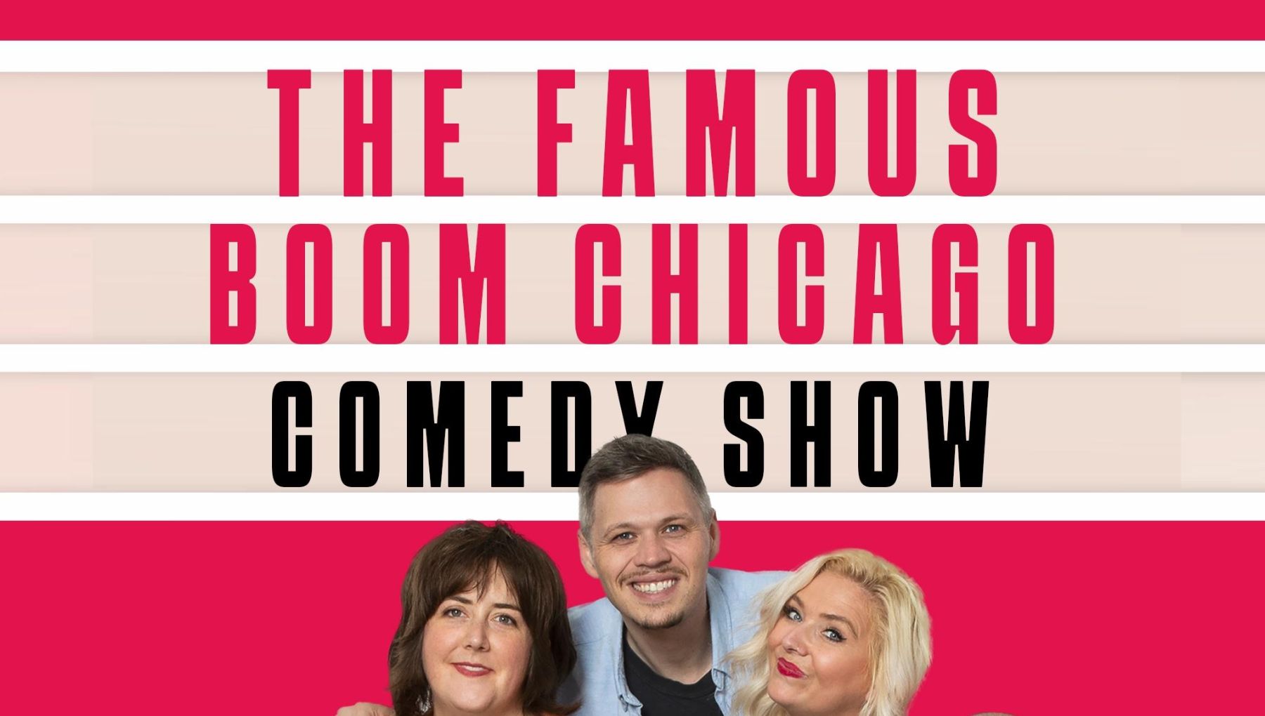 The Famous Boom Chicago Improv Comedy Show